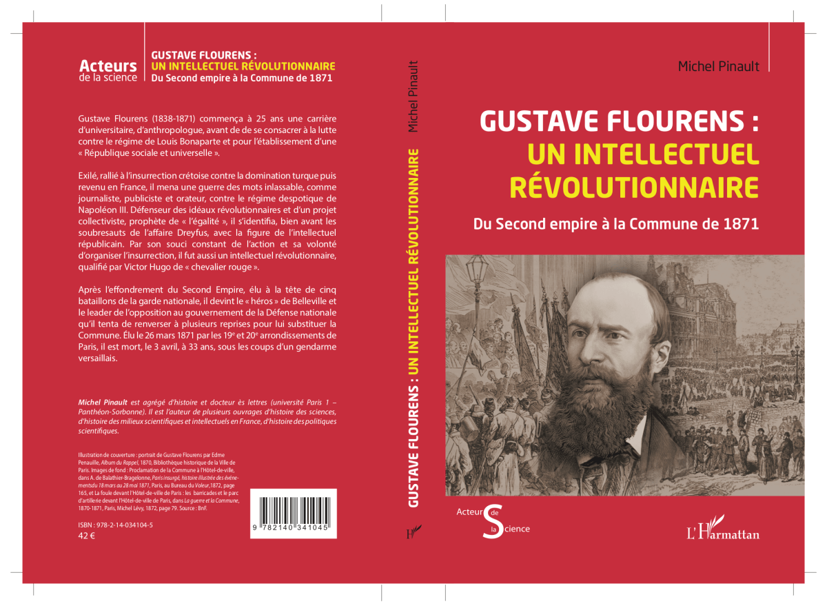 Gustave Flourens: un intellectuel révolutionnaire, de Michel Pinault ...